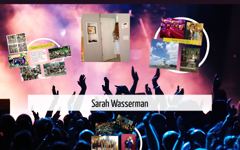 Sarah Wasserman by Sarah Wasserman on Prezi