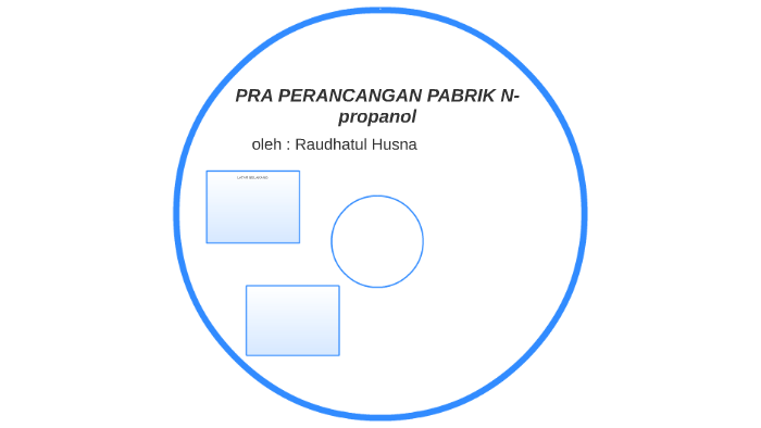 PRA PERANCANGAN PABRIK by husna raudhatul on Prezi