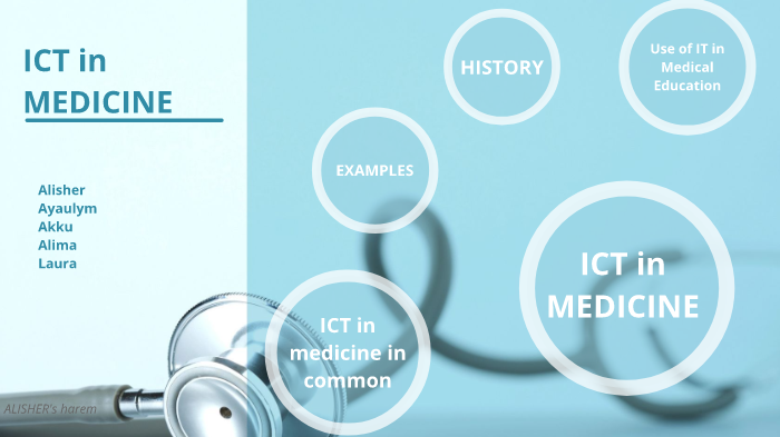ICT in MEDICINE by Alisher Toktassynov on Prezi