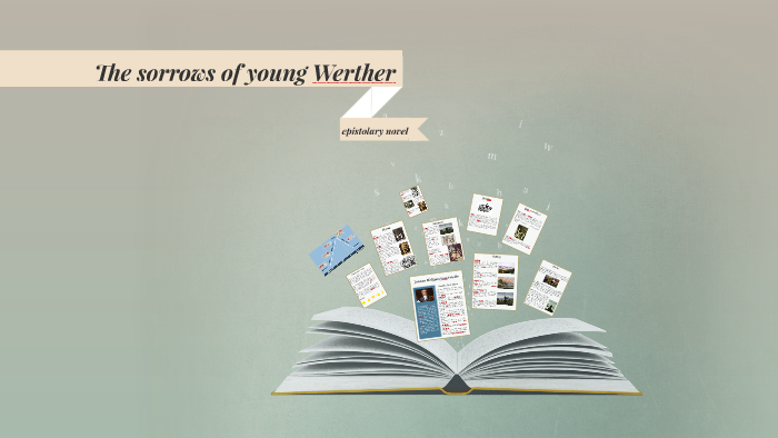 The sorrows of young Werther by matilde perego on Prezi