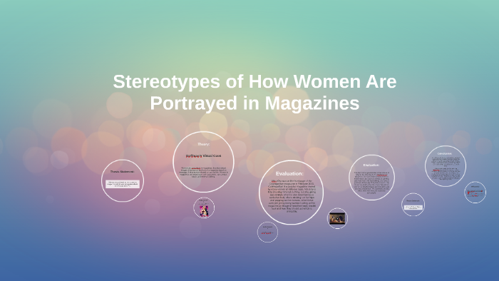 Stereotypes of How Women Are Portrayed in Magazines by Stephanie Ricken ...
