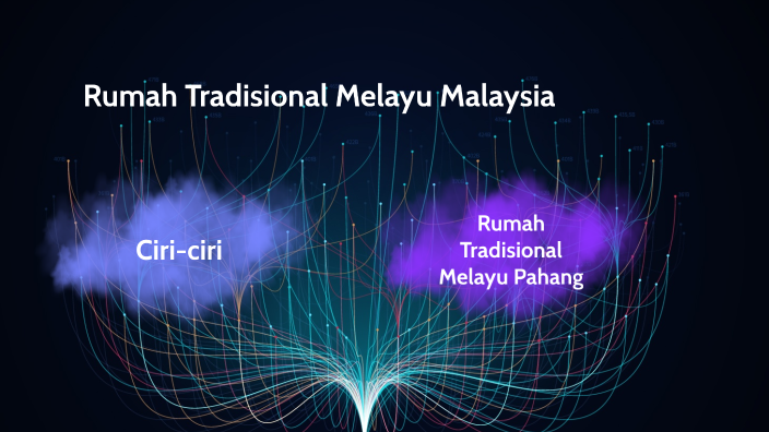 Rumah tradisional Pahang by lim xin yung on Prezi