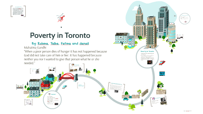 Poverty in Toronto by Rohma Inam on Prezi