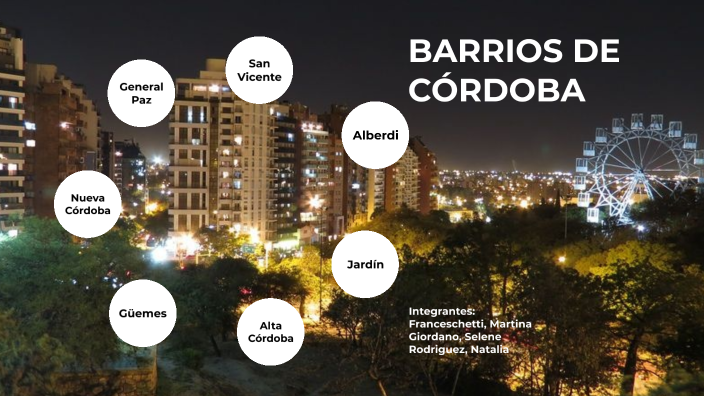 Barrios de Córdoba by Nati Rodriguez on Prezi