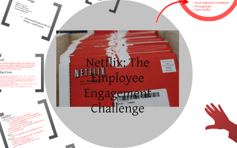 Netflix: Employee Engagement Plan by Amanda Schildt on Prezi