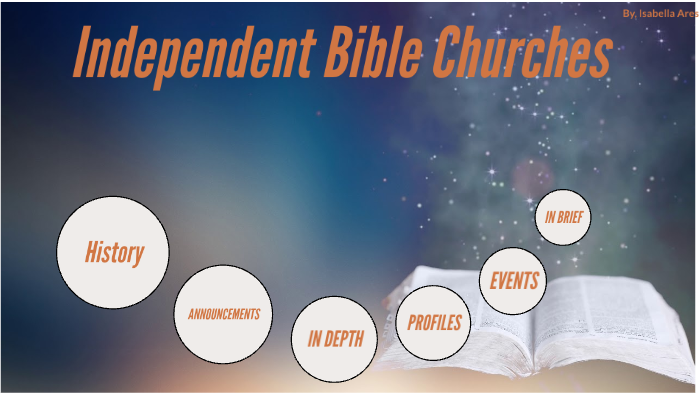 Independent Bible Churches by Isabella Ares on Prezi