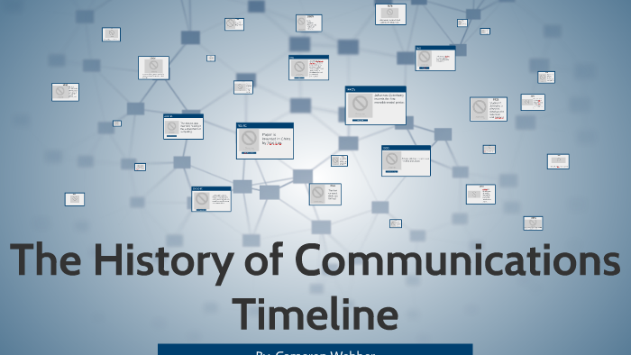 The History of Communications Timeline by Cameron Webber