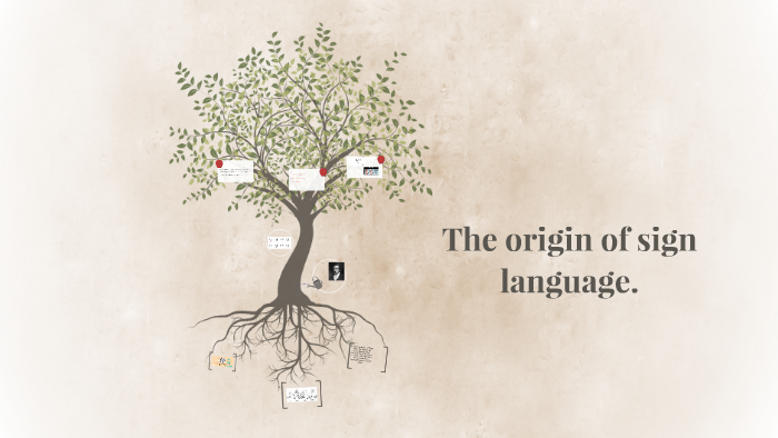 The origin of sign language. by Kelsey Philpot on Prezi
