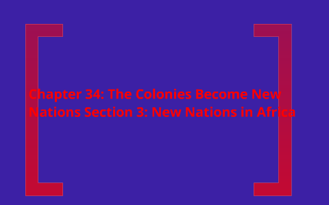 The Colonies Become New Nations by Jaycie Martinez on Prezi