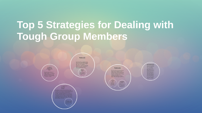 Top 5 Strategies for Dealing with Tough Group Members by Kyle Sigmon