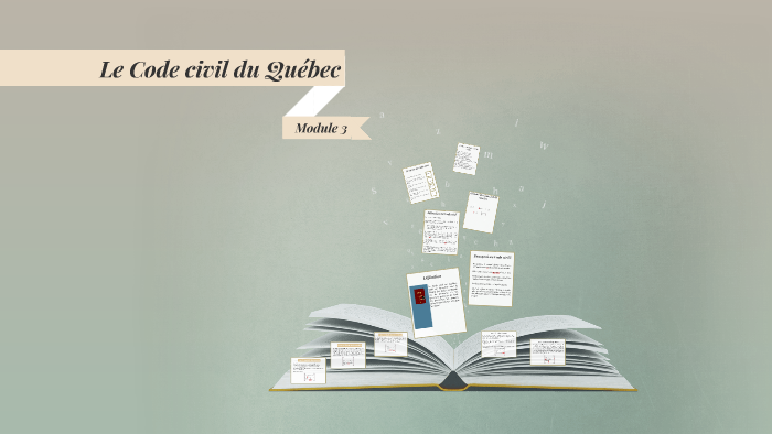 Le Code civil du Québec by Stéphanie Paquette on Prezi