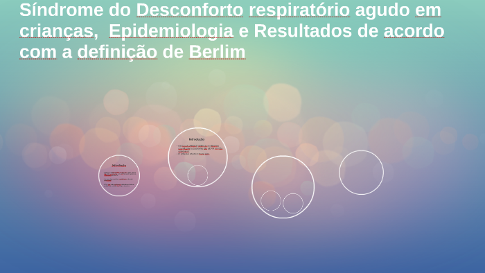 Síndrome do Desconforto respiratório agudo em crianças, Epi by Lívia de ...