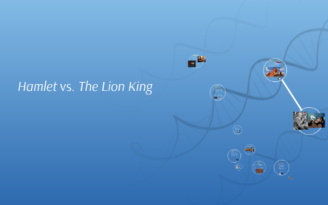 Hamlet vs. The Lion King by Jay Jay Cathcart on Prezi