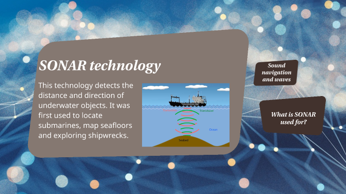 SONAR tech by Evie Quast on Prezi