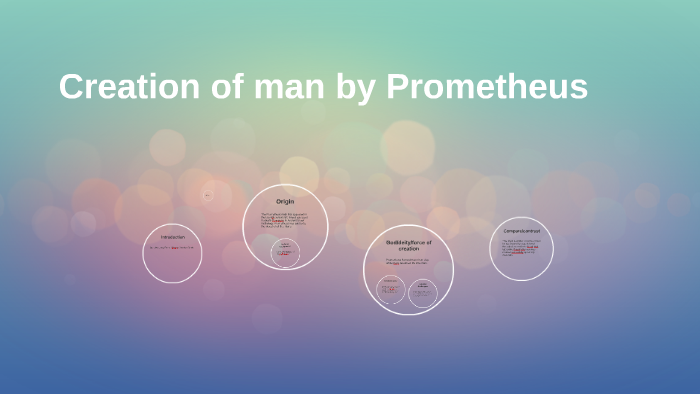 Creation of man by Prometheus by Ava Long on Prezi