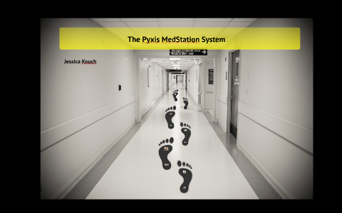 The Pyxis MedStation System by Jessica Kouch on Prezi
