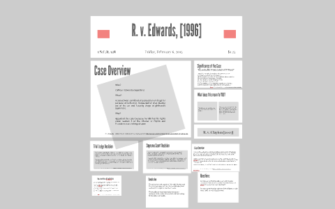 R. v. Edwards by Brandon Gago on Prezi