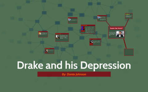 Drake and his Depression by Donte Johnson on Prezi