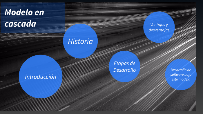 Modelo en cascada by fernando soto on Prezi