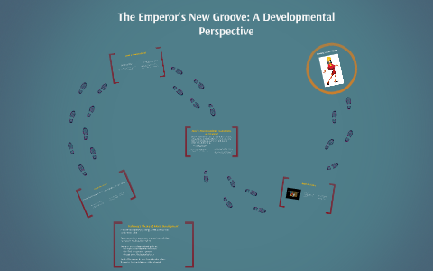 The Emperor's New Groove: A Developmental Perspective by Joshua Donath ...
