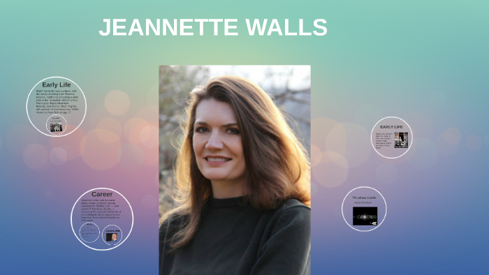 JEANNETTE WALLS by Vicky Lou on Prezi