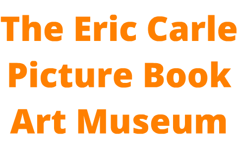 The Eric Carle by Mandy Michon on Prezi