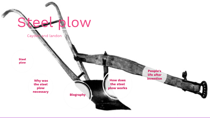 Steel plow presentation by Cayde Davis on Prezi
