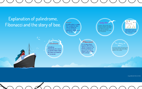 Explanation of palindrome, Fibonacci and the story of bee. by おっとっと 碇 ...