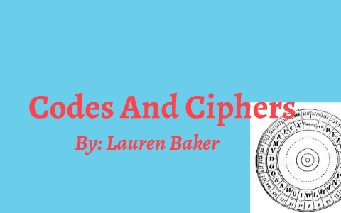 Civil War Codes and Ciphers by Lauren Baker on Prezi