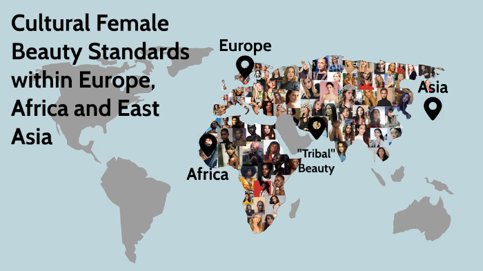 Cultural Female Beauty Standards by Danielle Evans on Prezi