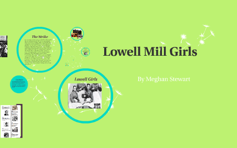 Lowell Mill Girls by meghan stew on Prezi