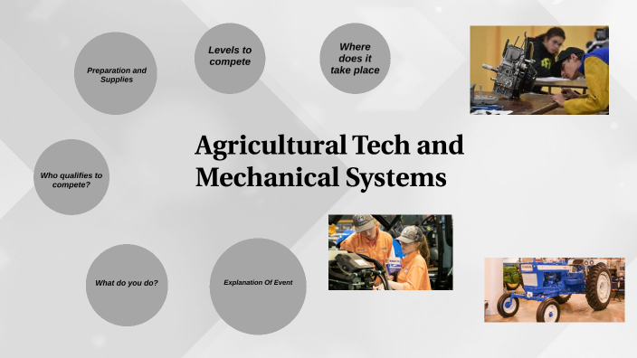 CDE - Ag Tech & Mech Systems by Tiah Nix on Prezi