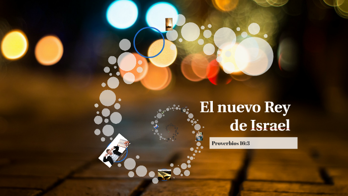 El nuevo Rey de Israel by