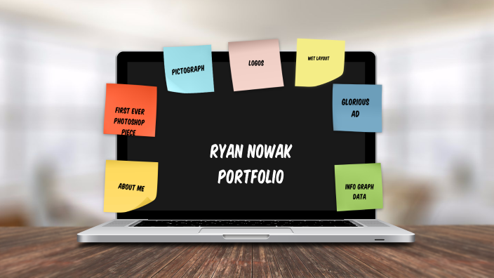 Portfolio Ryan Nowak by ryan nowak on Prezi