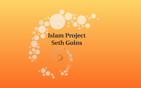 Islam Project by Seth Goins