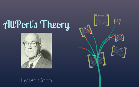 Allport's Theory by Ian Cohn on Prezi