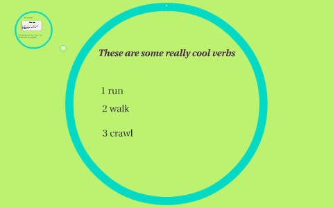 These are some really cool verbs by marshun cooperwood on Prezi