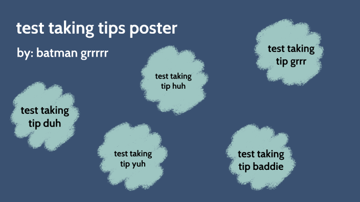 test taking tips poster yuh by Stella Mulder on Prezi