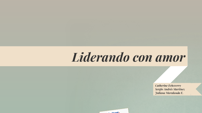 Liderando con amor by Juliana Marulanda