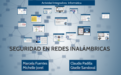 SEGURIDAD EN REDES INALÁMBRICAS by Giselle Sandoval on Prezi
