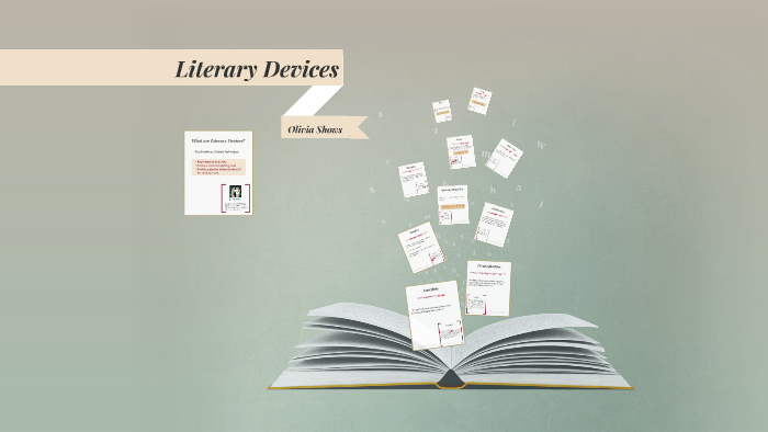 Literary Devices by Olivia Shows