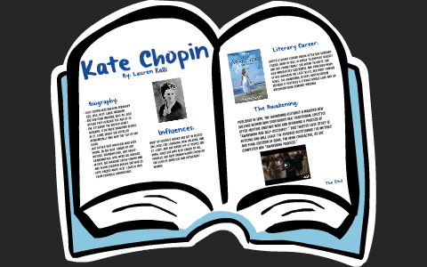 Kate Chopin by Lauren Ralls on Prezi