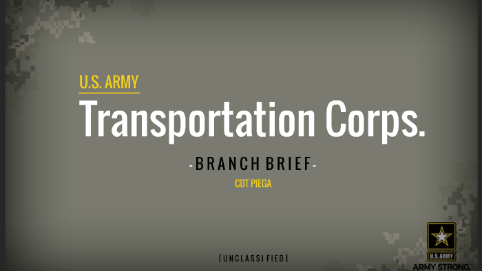 U.S. Army Transportation Corps. by Aaron Piega on Prezi