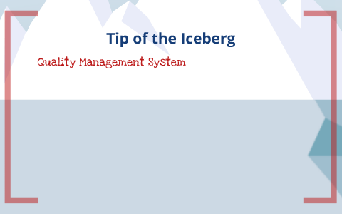Quality Management System by Jessica Schrage on Prezi
