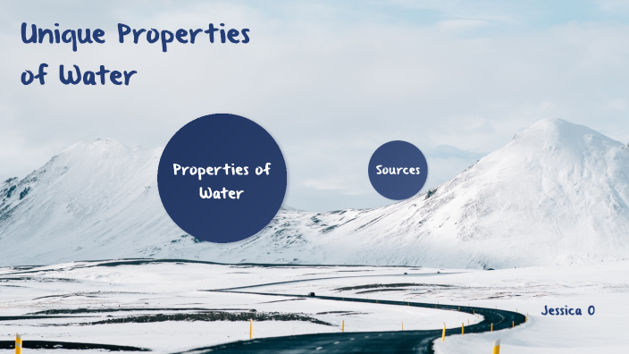 Unique Properties of Water by Jessica Osborne on Prezi