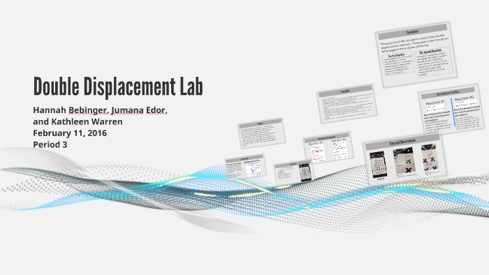 Double Displacement Lab by Chemistry Project on Prezi