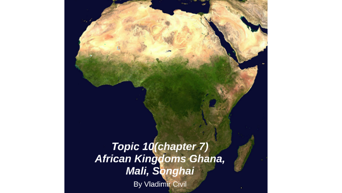 African Kingdoms Ghana, Mali, Songhai by Vladimir Civil