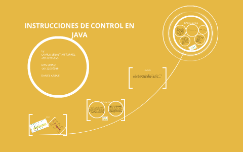 INSTRUCCIONES DE CONTROL EN JAVA by camilo torres