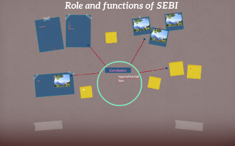 Role and functions of SEBI by Michelle Markos