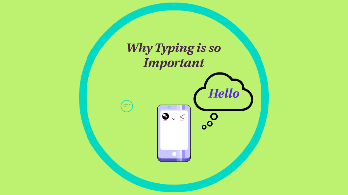 Why Typing is so Important by Alexa Zurcher on Prezi